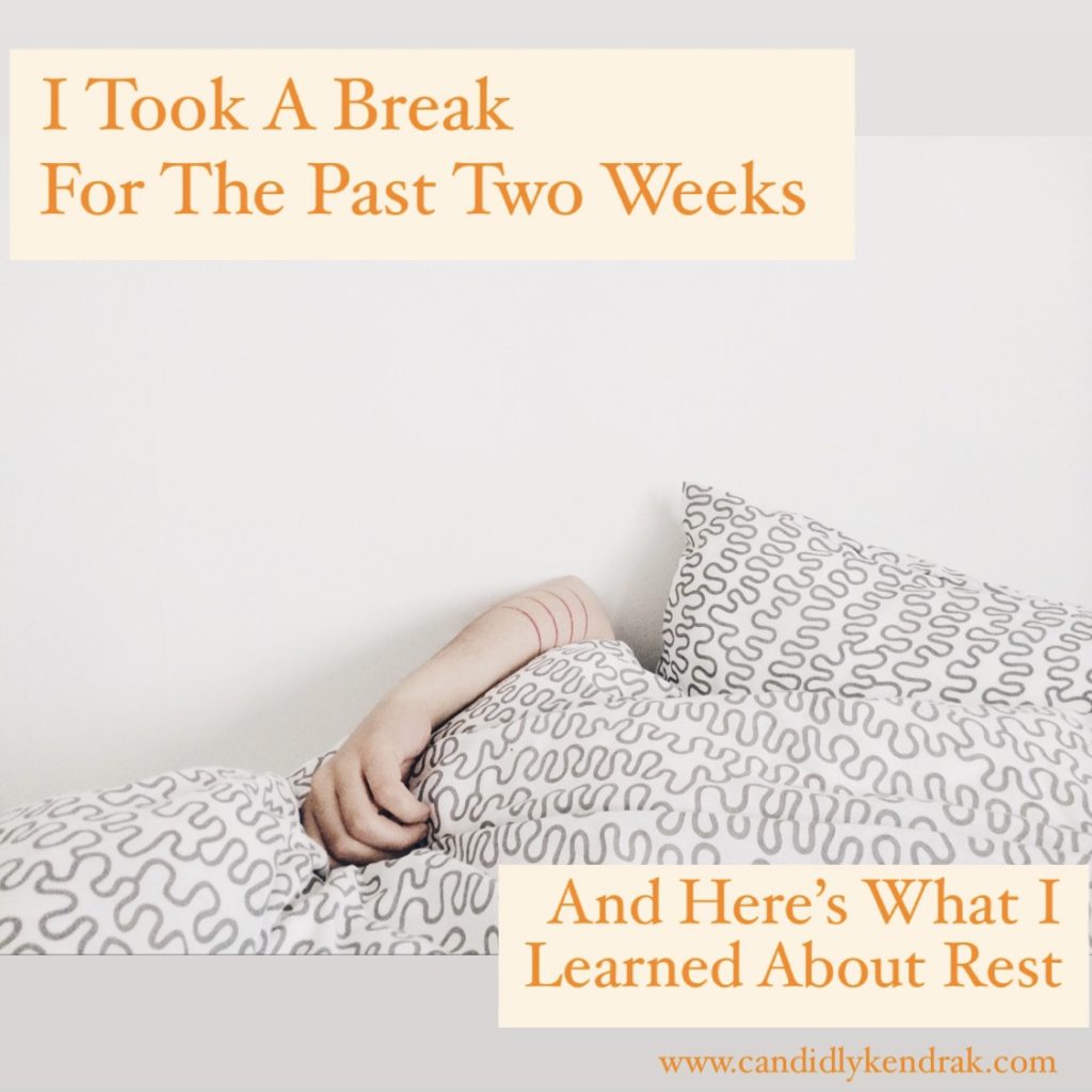I Took A Break For the Past Two Weeks And Here's What I Learned About Rest